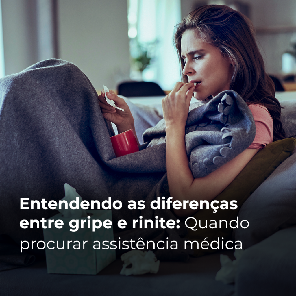 Entendendo as Diferenças entre Gripe e Rinite: Quando Procurar ...